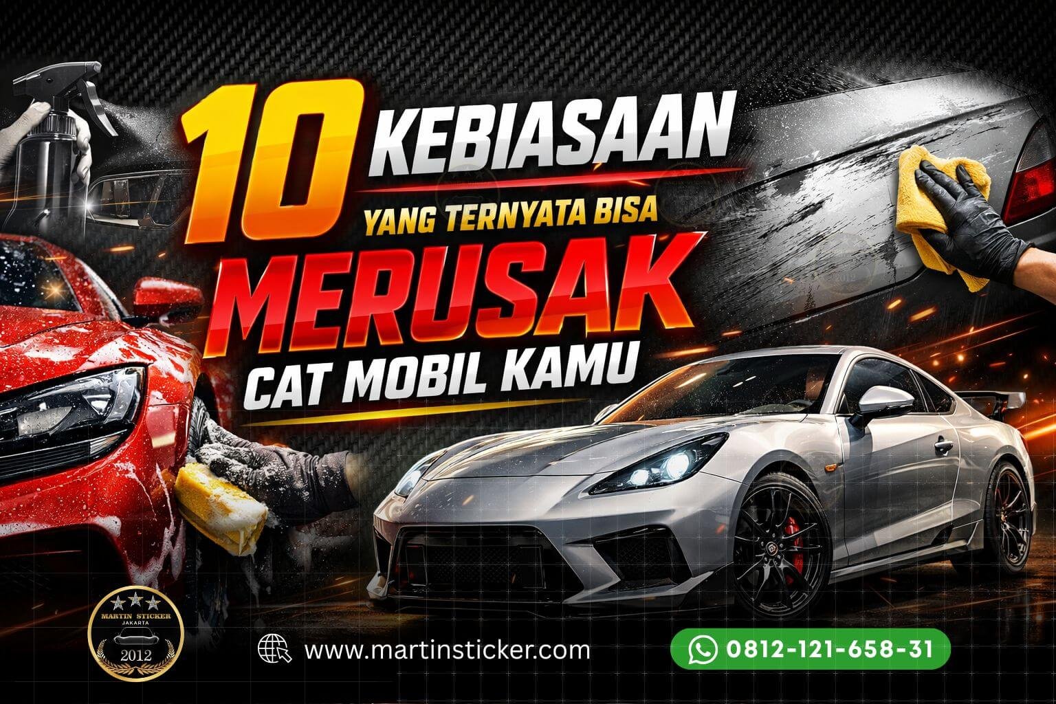 10 Kebiasaan yang Ternyata Bisa Merusak Cat Mobil Kamu